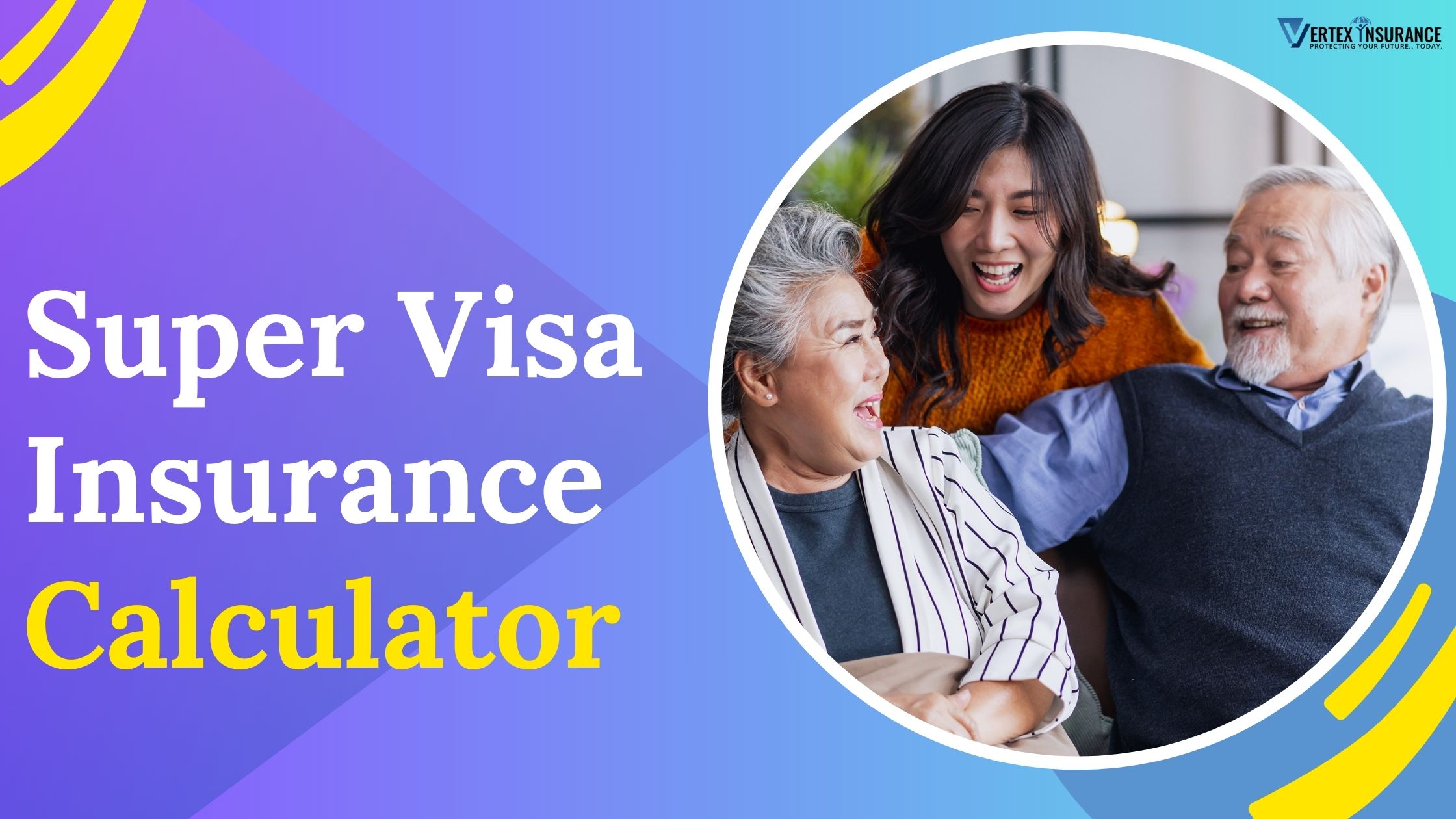 super visa insurance calculator | affordable plans in Canada